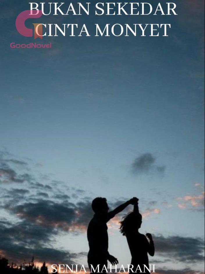 BUKAN SEKEDAR CINTA MONYET PDF & Novel Online dari Senja Maharani untuk ...