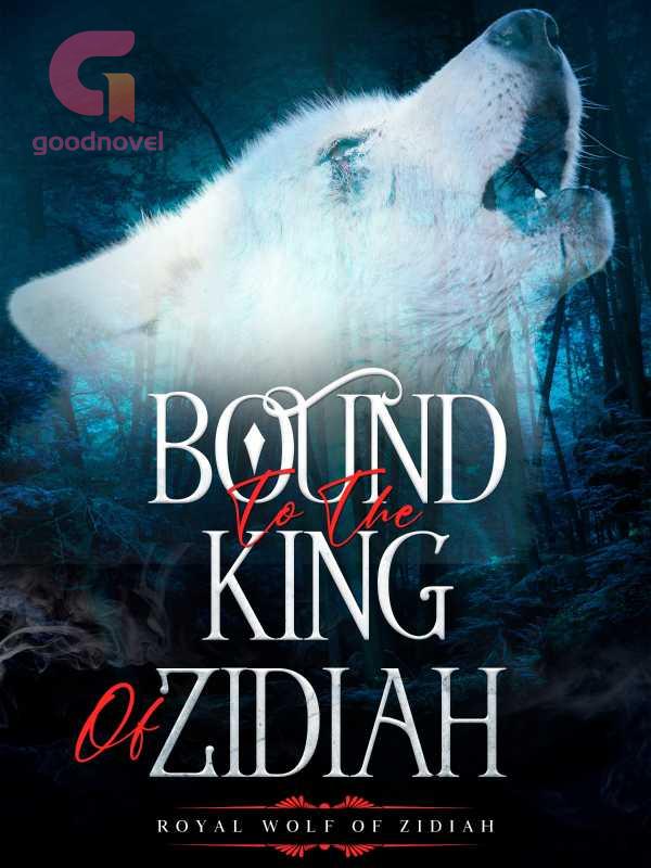 Bound To The King Of Zidiah - Royal Wolf Of Zidiah, Prequal PDF & Novel Online by Gemini Creed ...