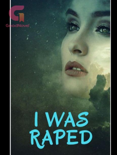 I WAS RAPED PDF & Novel Online by AUNTY OGE to Read for Free - Other ...