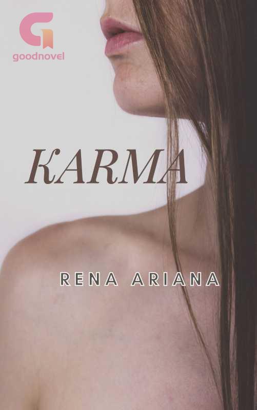KARMA PDF & Novel Online dari RENA ARIANA untuk Dibaca Gratis - Cerita - GoodNovel Indonesia
