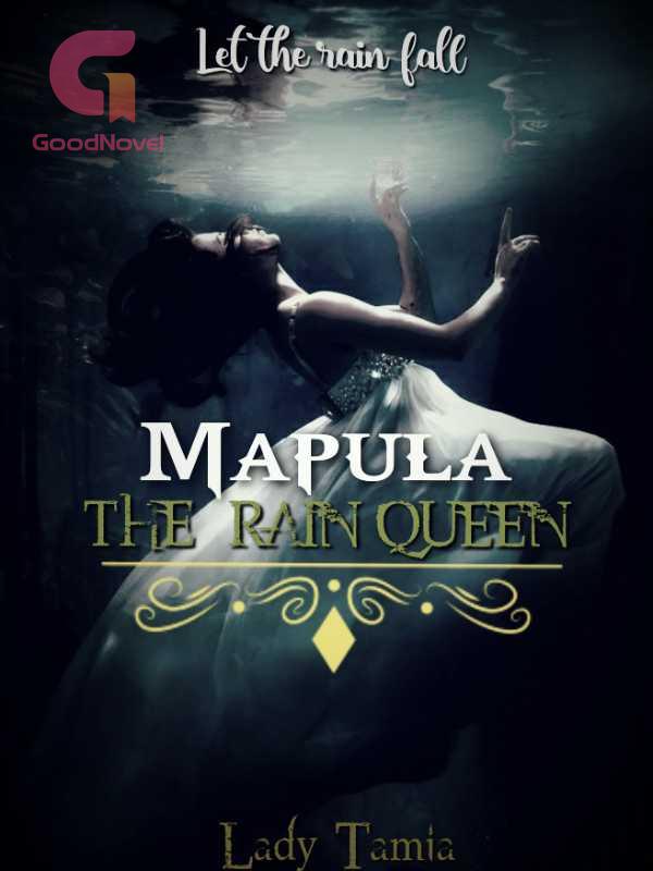 Mapula-The Rain Queen PDF & Novel Online by Lady Tamia to Read for Free ...