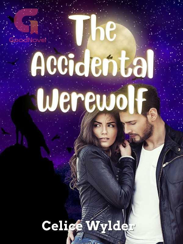 The Accidental Werewolf PDF & Novel Online by Celice Wylder to Read for ...