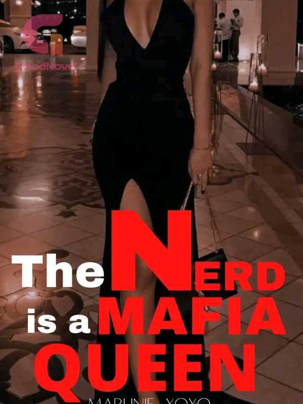 The Nerd Is A Mafia Queen PDF at Novel Online ni Creena Marlinie Esplanada na Babasahin nang ...