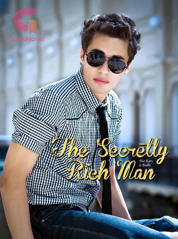 The Secretly Rich Man PDF & Novel Online by Two Ears is Bodhi to Read ...