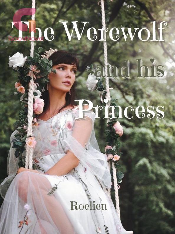 The werewolf and his princess PDF & Novel Online by Roelien to Read for ...