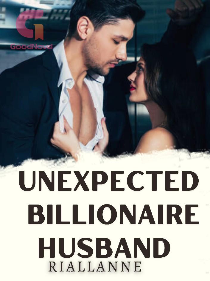 Unexpected Billionaire Husband PDF at Novel Online ni Riallanne na Babasahin nang Libre ...