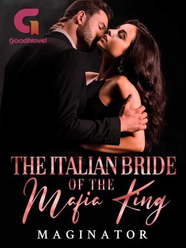 The Italian Bride of the Mafia King PDF & Novel Online by Maginator to ...
