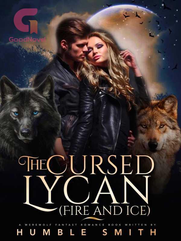 The Cursed Lycan-Fire And Ice PDF & Novel Online by Henry Smith to Read ...