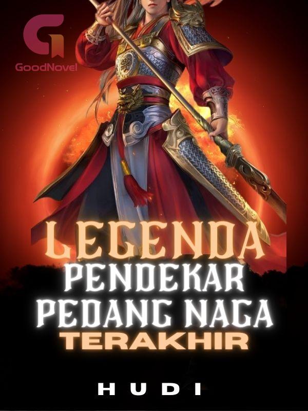 Legenda Pendekar Pedang Naga Terakhir PDF & Novel Online dari Hudi ...