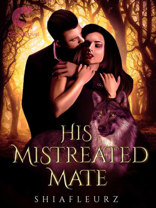 His Mistreated Mate PDF & Novel Online by Shiafleurz to Read for Free ...