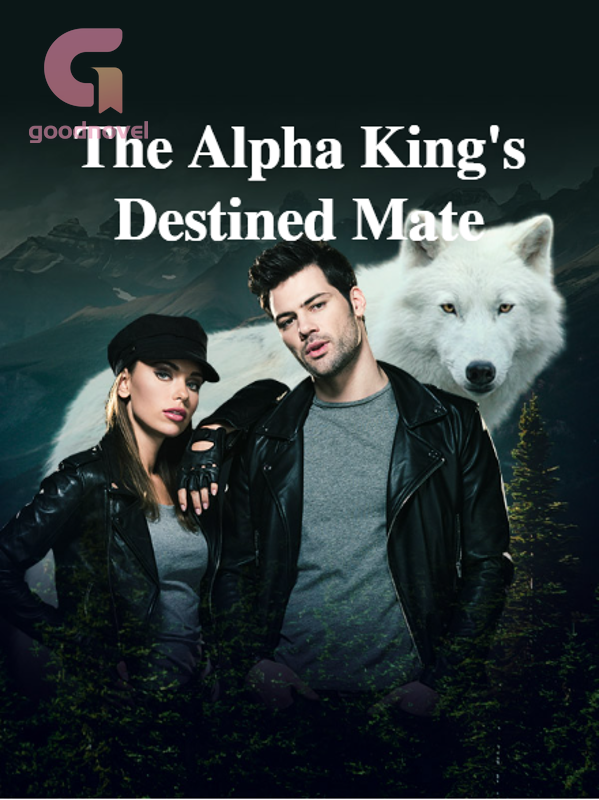 The Alpha King's Destined Mate PDF & Novel Online by AJ-45 to Read for Free - Werewolf Stories ...