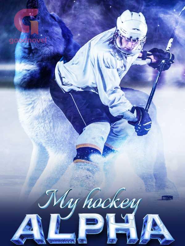 My Hockey Alpha PDF & Novel Online by Eve Above Story to Read for Free - Werewolf Stories ...