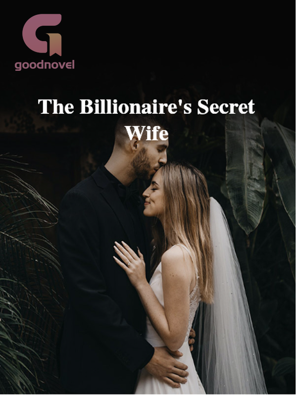 The Billionaire's Secret Wife PDF & Novel Online by Shrinking Violet to Read for Free ...