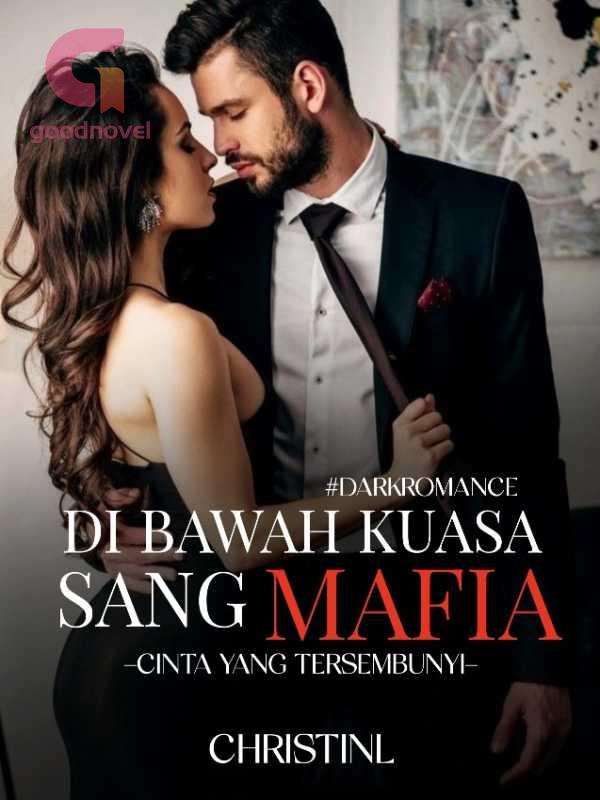 DI BAWAH KUASA SANG MAFIA PDF & Novel Online dari CHRISTINL untuk Dibaca Gratis - Romansa Cerita ...