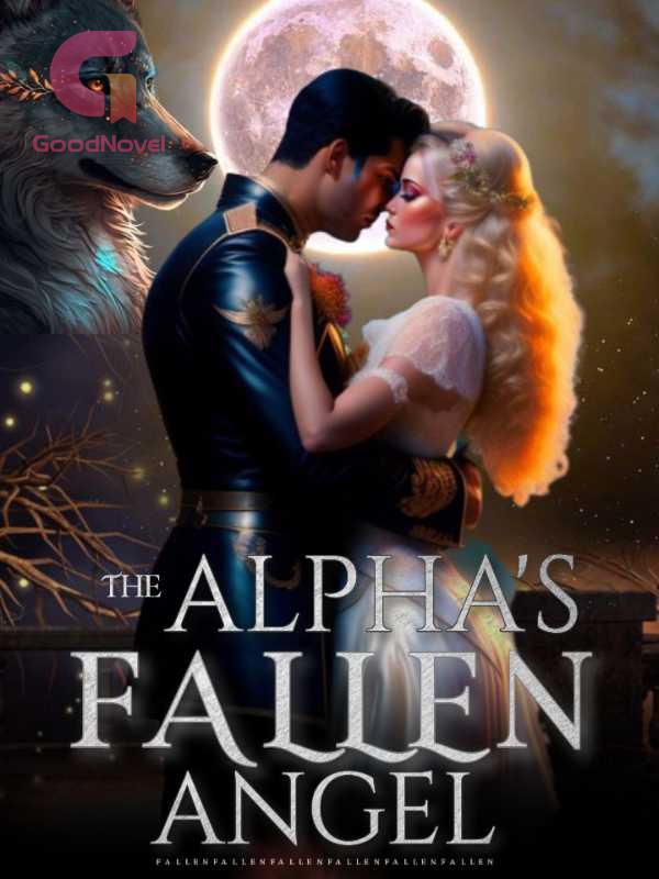 FALLEN : The Alpha's Fallen Angel PDF & Novel Online by Thattrekonsi to ...