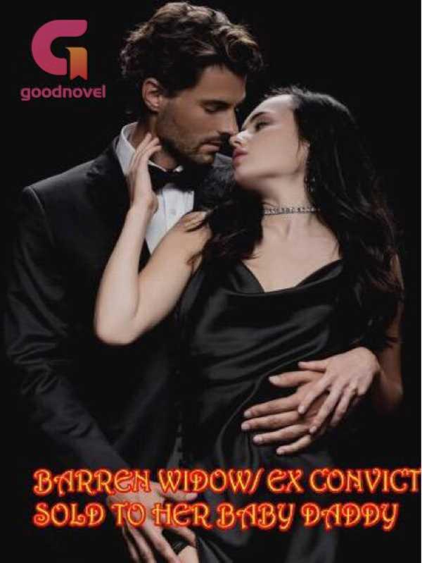 BARREN WIDOW/ EX CONVICT SOLD TO HER MAFIA BABY DADDY PDF & Novel Online by Monisola to Read for ...