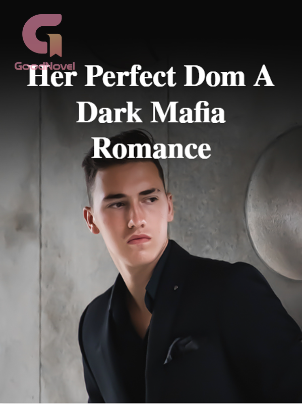 Her Perfect Dom A Dark Mafia Romance PDF & Novel Online by Addison ...