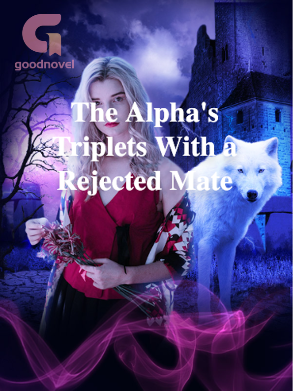 The Alpha's Triplets With a Rejected Mate PDF & Novel Online by Authoress Christiana to Read for ...