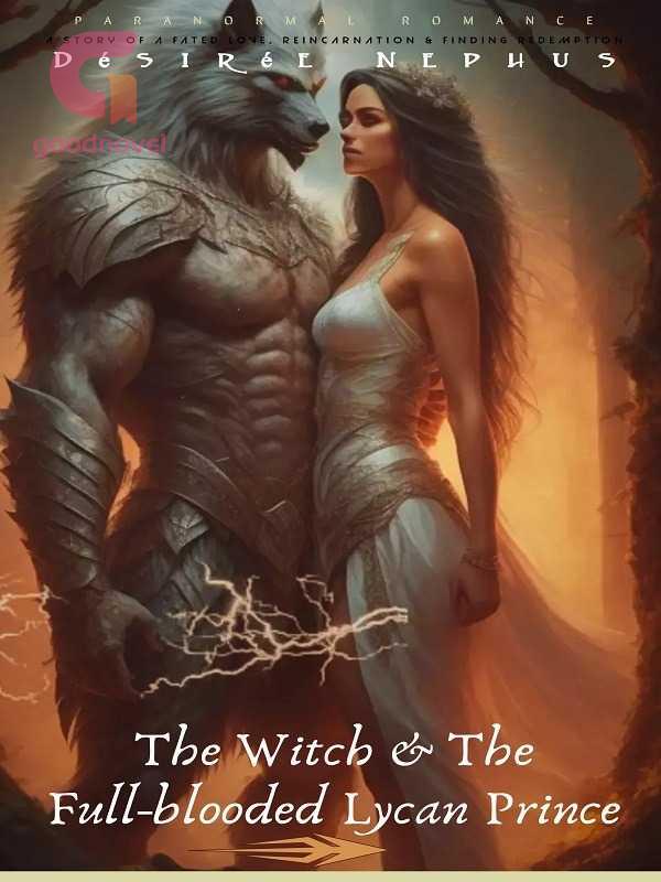 The Witch & The Full-blooded Lycan Prince PDF & Novel Online by 'Désirée Nephus' and 'Sabrina ...