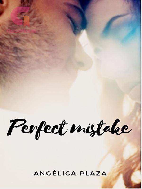 [+21] PERFECT MISTAKE © PDF & Novel Online by ANGELICA PLAZA to Read ...
