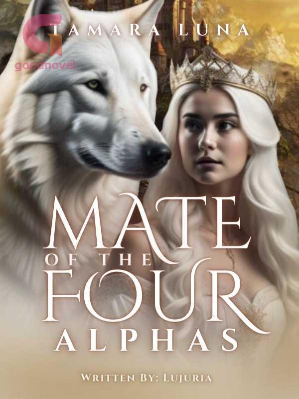 TAMARA LUNA: Mate Of The Four Alphas PDF & Novel Online by Lujuria to Read for Free - Werewolf ...