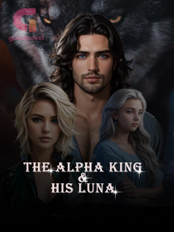 The Alpha King And His Luna PDF & Novel Online by Katherine Jones to Read for Free - Werewolf ...