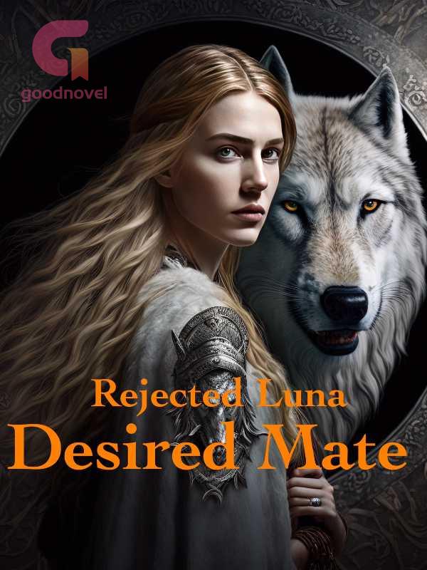 Rejected Luna, Desired Mate PDF & Novel Online by S Davids to Read for Free - Werewolf Stories ...