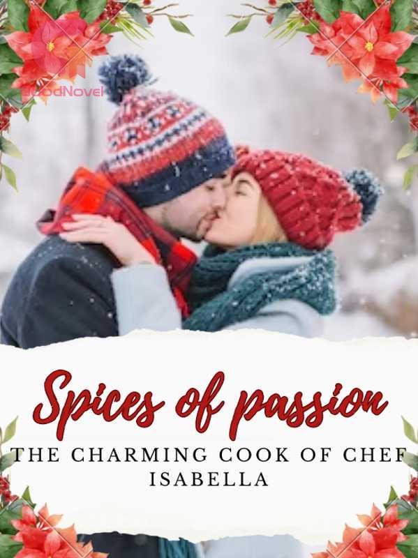 Spices of passion - The charming cook of chef Isabella PDF & Novel ...