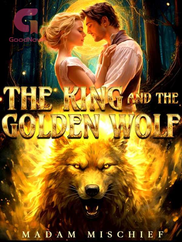 The King and the Golden Wolf PDF & Novel Online by Madem Mischief to ...