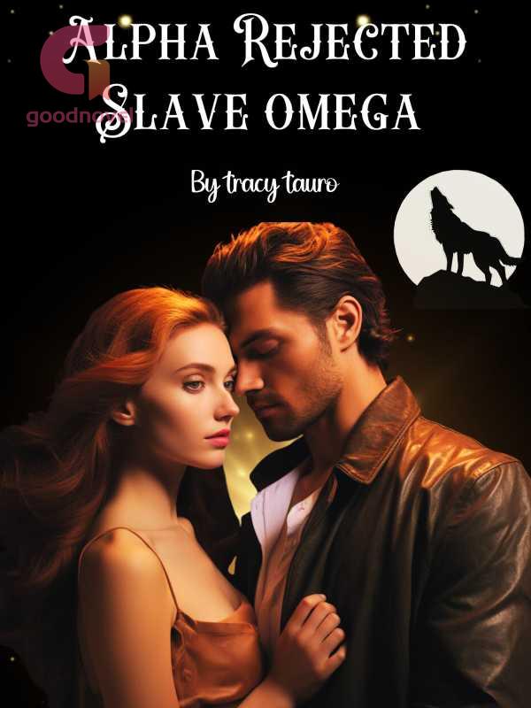 Alpha Rejected Slave Omega PDF & Novel Online by Tracy Tauro to Read for Free - Werewolf Stories ...