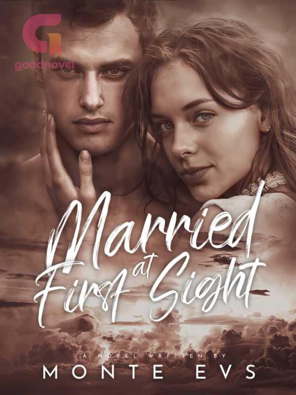 Married At First Sight PDF at Novel Online ni monteevs na Babasahin nang Libre - Romance Mga ...