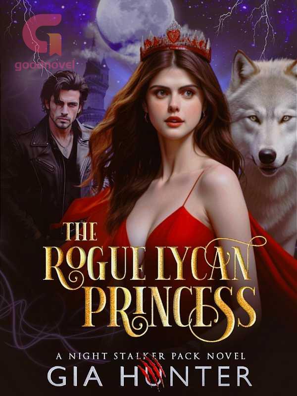 The Rogue Lycan Princess PDF & Novel Online by Gia Hunter to Read for Free - Werewolf Stories ...