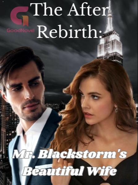 The After Rebirth: Mr. Blackstorm's Beautiful Wife PDF & Novel Online ...