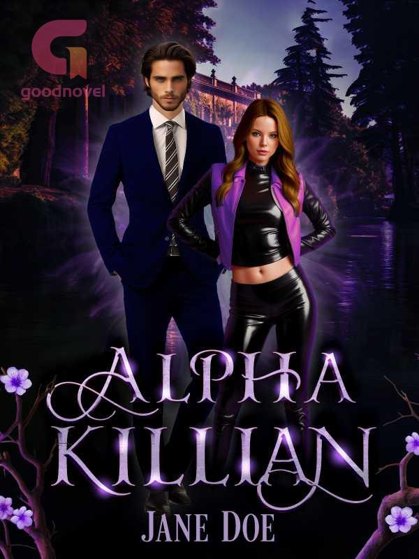 Alpha Killian PDF & Novel Online by Jane Doe to Read for Free - Werewolf Stories - GoodNovel