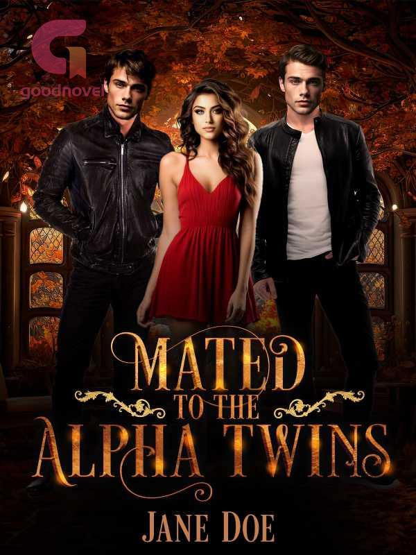 Mated to the Alpha Twins PDF & Novel Online by Jane Doe to Read for Free - Werewolf Stories ...