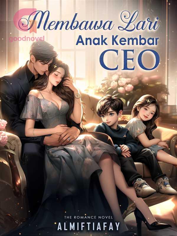Membawa Lari Anak Kembar CEO PDF & Novel Online dari Almiftiafay untuk Dibaca Gratis - CEO ...