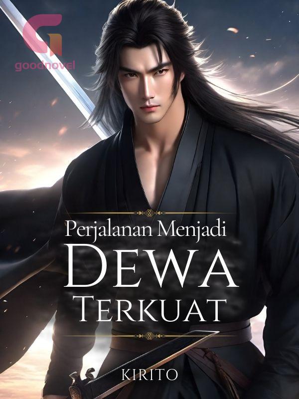 Perjalanan Menjadi Dewa Terkuat PDF & Novel Online dari kirito untuk Dibaca Gratis - Fantasi ...