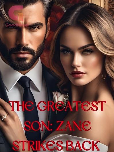 The greatest son: Zane strikes back PDF & Novel Online by Rever to Read ...