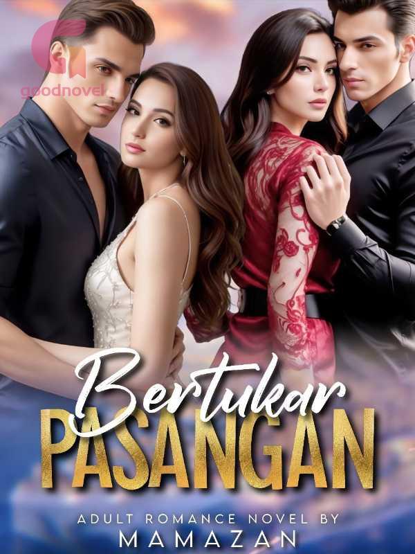 Bertukar Pasangan PDF & Novel Online dari MAMAZAN untuk Dibaca Gratis - Romansa Cerita ...