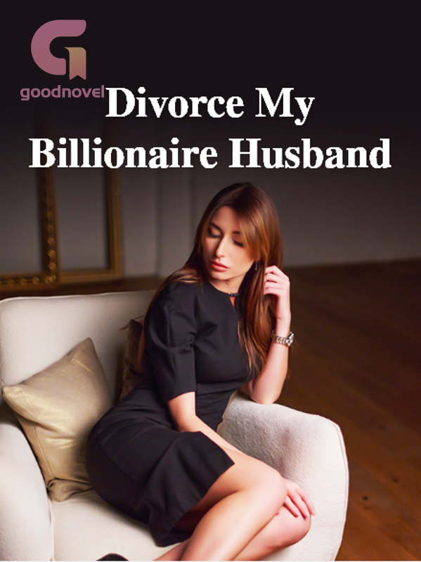 Divorce My Billionaire Husband PDF & Novel Online by Lillibeth Crowe to Read for Free ...
