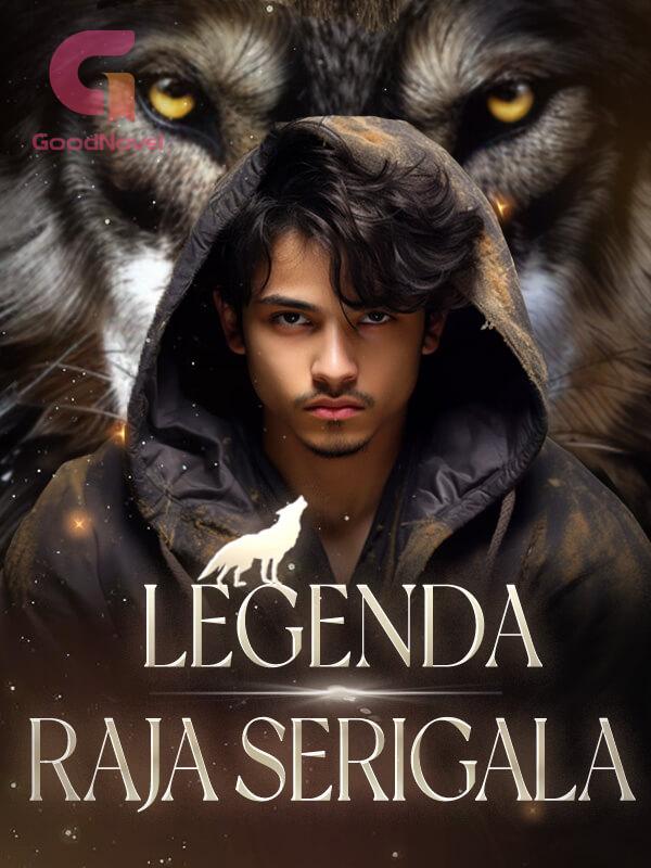 Legenda Raja Serigala PDF & Novel Online dari Teh Dalam Kopi untuk ...