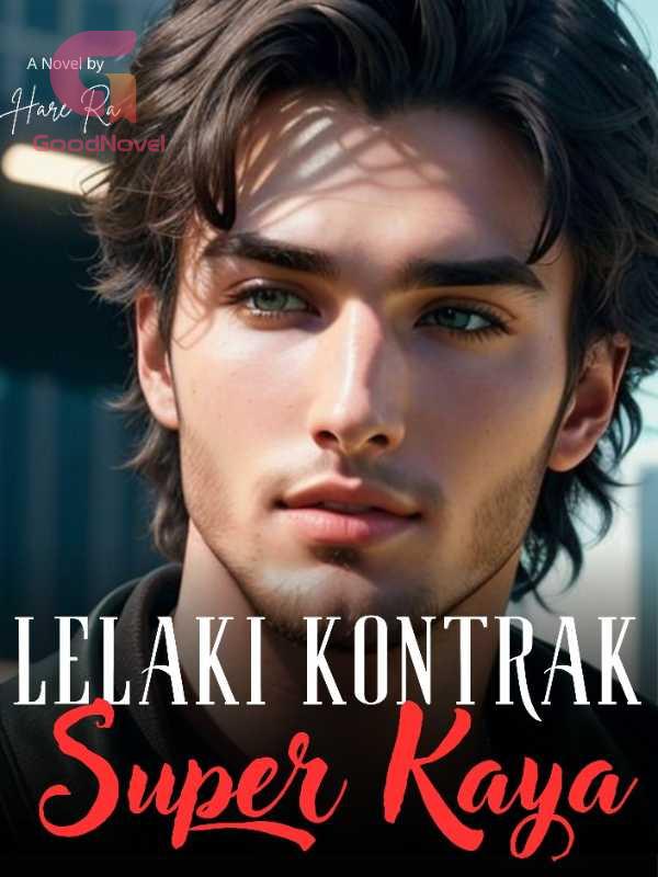 Lelaki Kontrak Super Kaya PDF & Novel Online dari Hare Ra untuk Dibaca Gratis - Urban Cerita ...