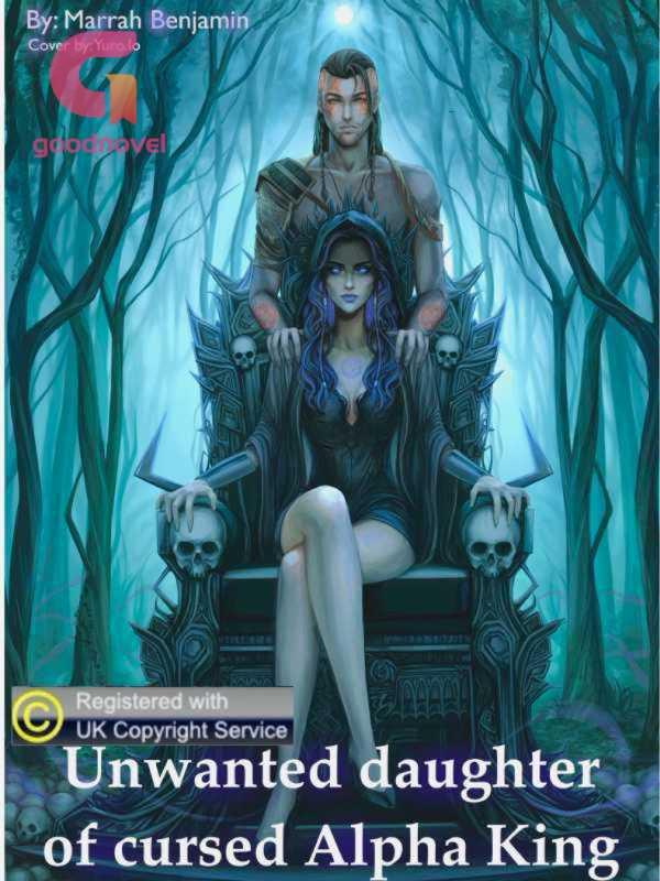 Unwanted daughter of cursed Alpha King PDF & Novel Online by Marrah Benjamin to Read for Free ...