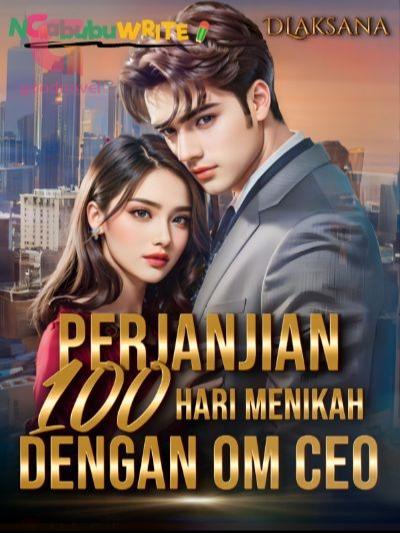 Perjanjian 100 hari Menikah dengan Om CEO PDF & Novel Online dari DLaksana untuk Dibaca Gratis ...