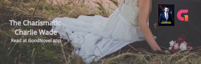 One day, you’ll beg for my mercy - The Charismatic Charlie Wade by Lord ...